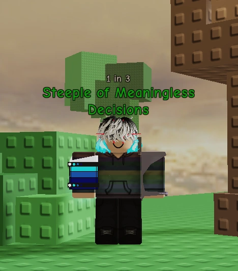 Steeple of Meaningless Decisions | EToH RNG Wiki | Fandom