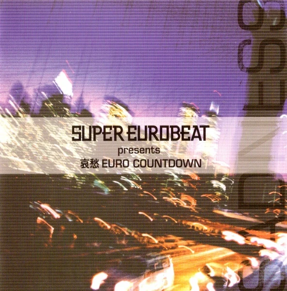 Super Eurobeat Presents 哀愁 Euro Countdown | Eurobeat Wiki | Fandom