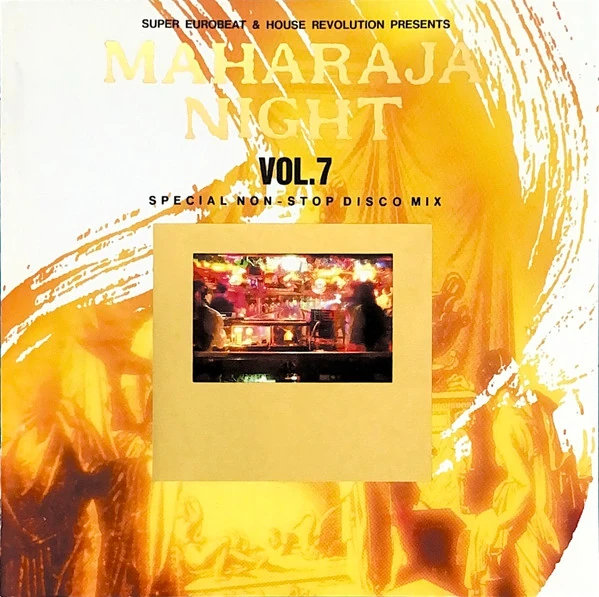 Maharaja Night Vol. 7 - Special Non-Stop Disco Mix | Eurobeat Wiki | Fandom