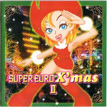 Super Euro X'Mas II | Eurobeat Wiki | Fandom