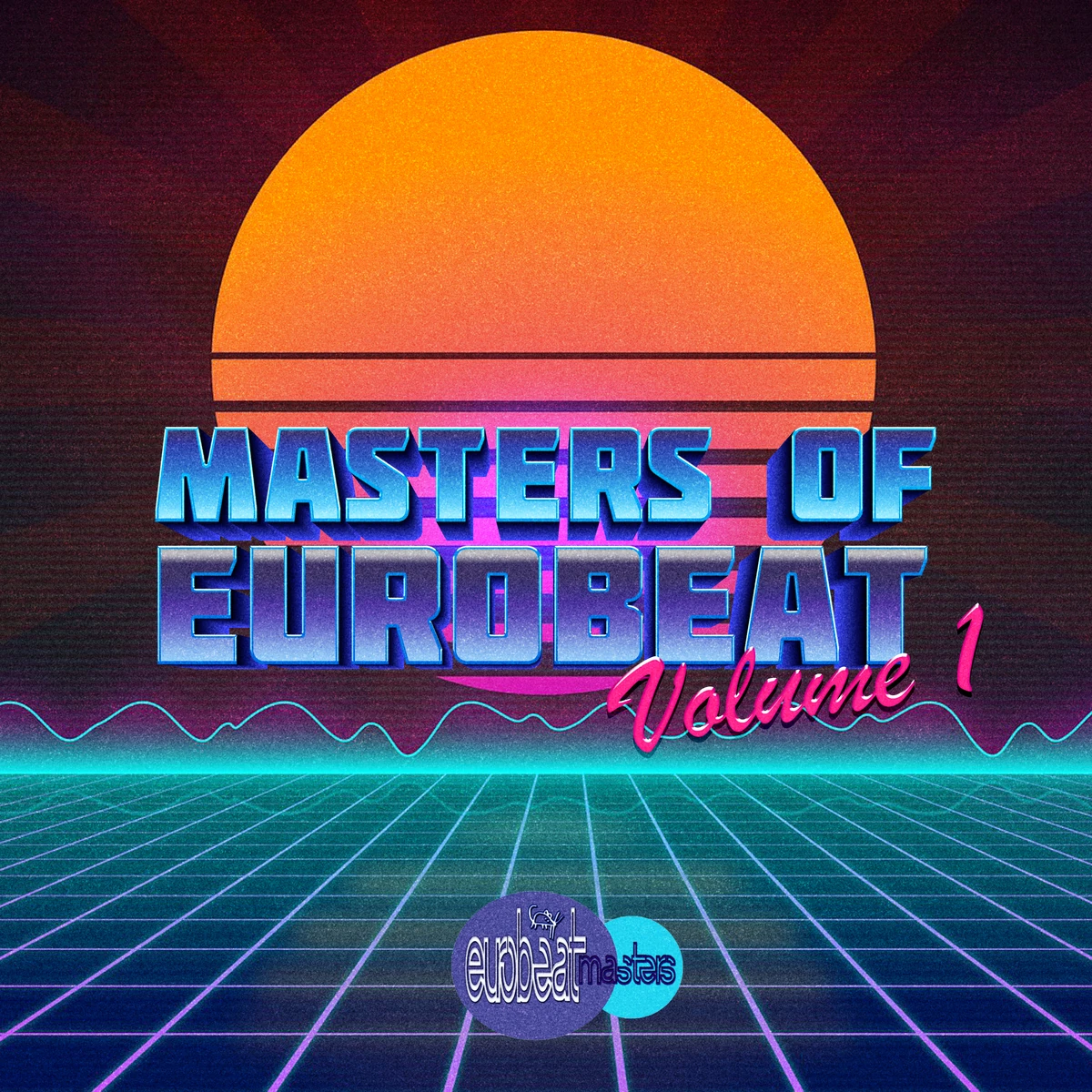 Masters Of Eurobeat, Vol. 1 | Eurobeat Wiki | Fandom