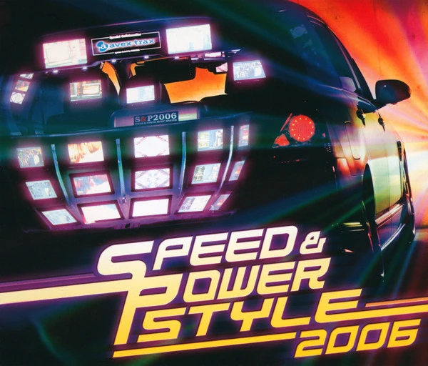 Speed & Power Style 2006 | Eurobeat Wiki | Fandom