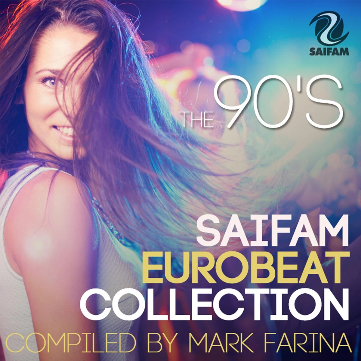 SAIFAM Eurobeat Collection The 90's Compiled By Mark Farina | Eurobeat ...