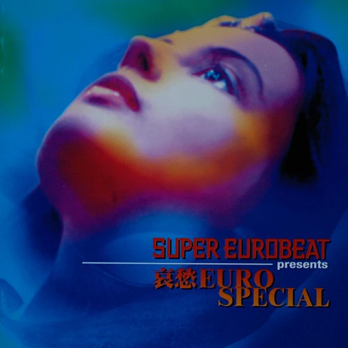 Super Eurobeat Presents 哀愁 Euro Special | Eurobeat Wiki | Fandom