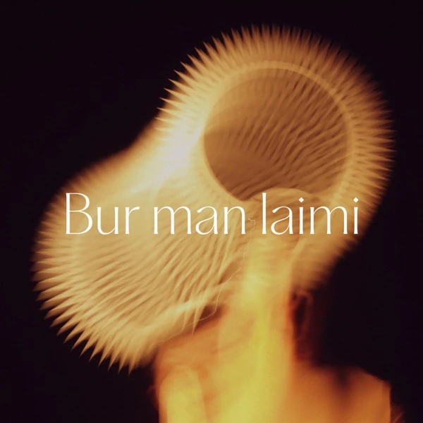 Bur man laimi | Eurovision Song Contest Wiki | Fandom
