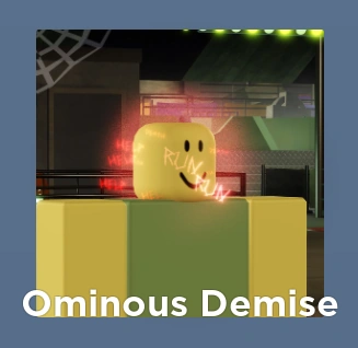 Ominous Demise | Evade Wiki | Fandom