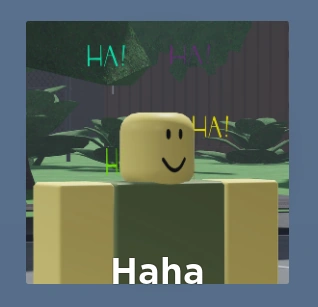 Haha | Evade Wiki | Fandom