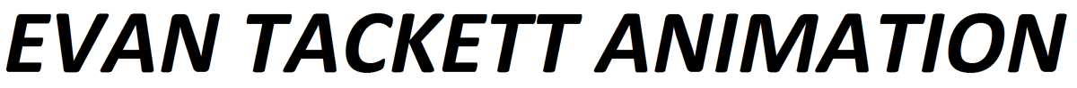 Evan Tackett Animation | EvanRocks Wiki | Fandom