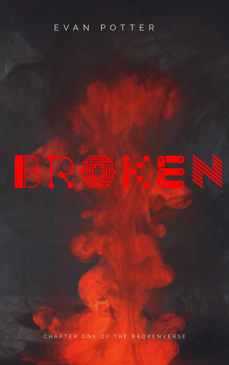 Broken | EvanVerse Universe Wiki | Fandom