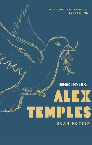 Alex Temples | EvanVerse Universe Wiki | Fandom