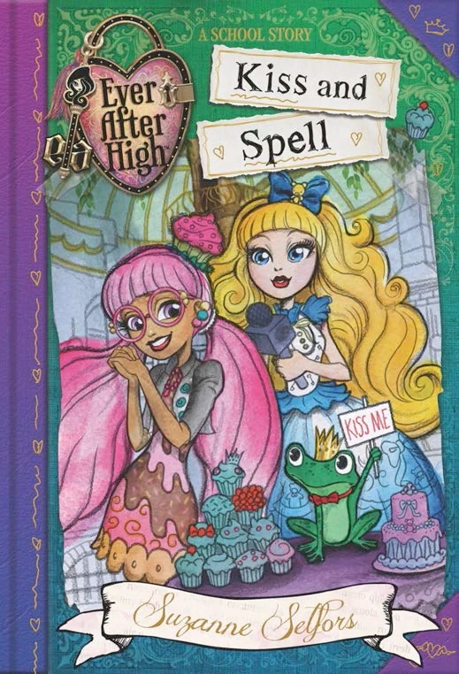 Kiss and Spell | Wiki Ever After High | Fandom