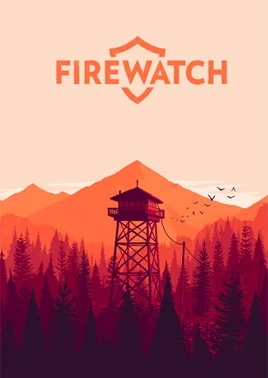 Firewatch (video game) | Every Little Thing Wiki | Fandom