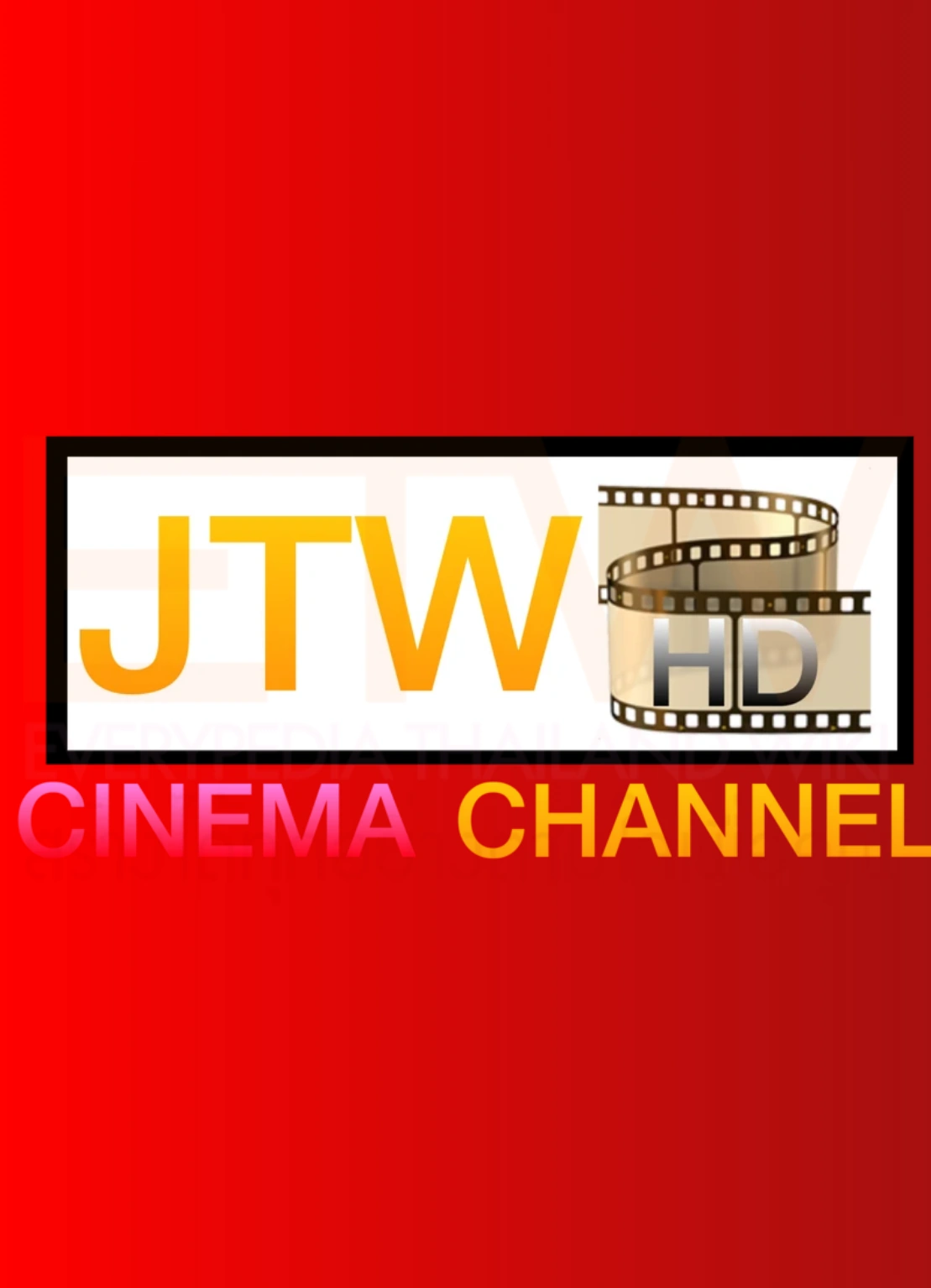 JTW CINEMA CHANNEL HD | Everypedia Thailand Wiki | Fandom