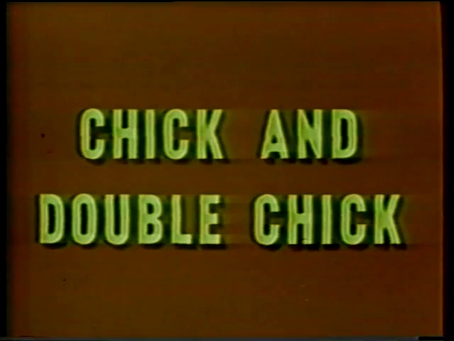 Chick and Double Chick | Everything Media Wiki | Fandom