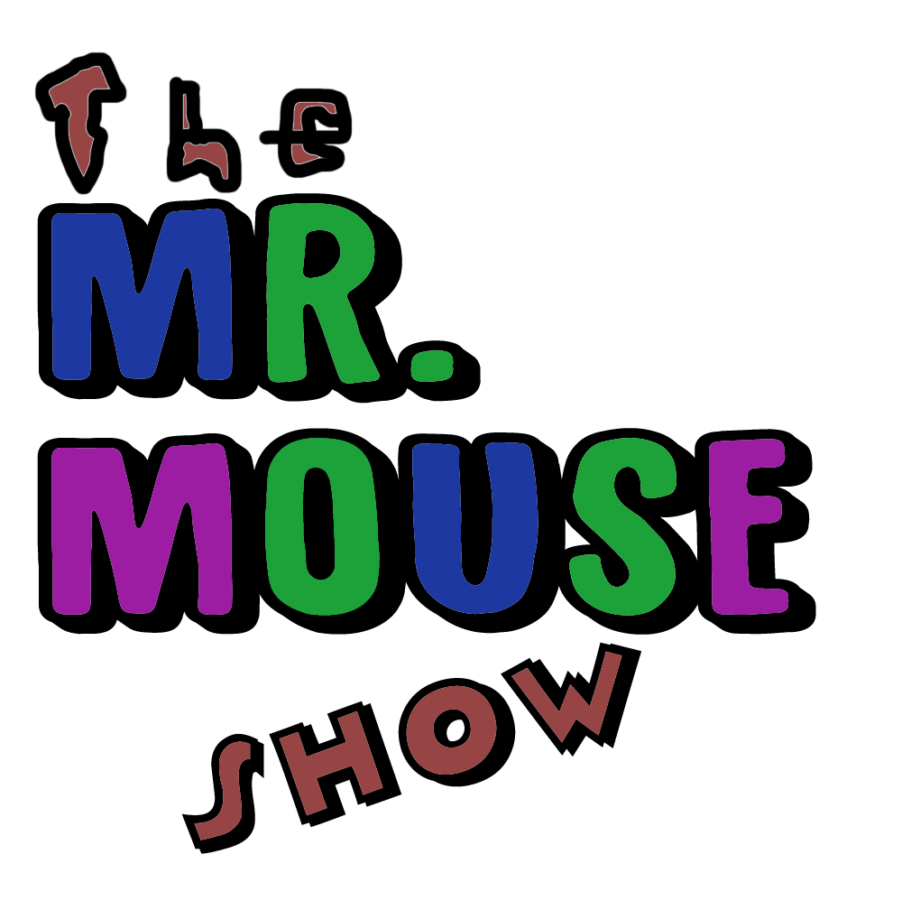 The mr.mouse show | Everything mr.mouse Encyclopedia Wiki | Fandom