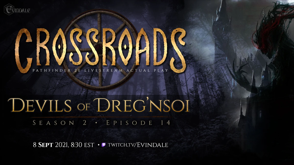 Crossroads Episode 14: Devils of Dreg'nsoi | Evindale Wiki | Fandom
