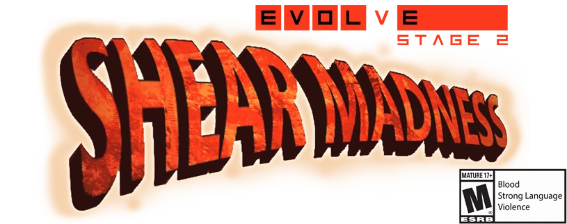 Shear Madness | EVOLVEPEDIA - Evolve the game вики | Fandom