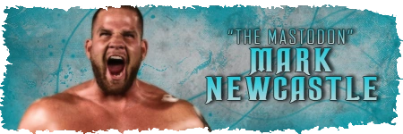 Mark Newcastle | The eWrestling Encyclopedia | Fandom