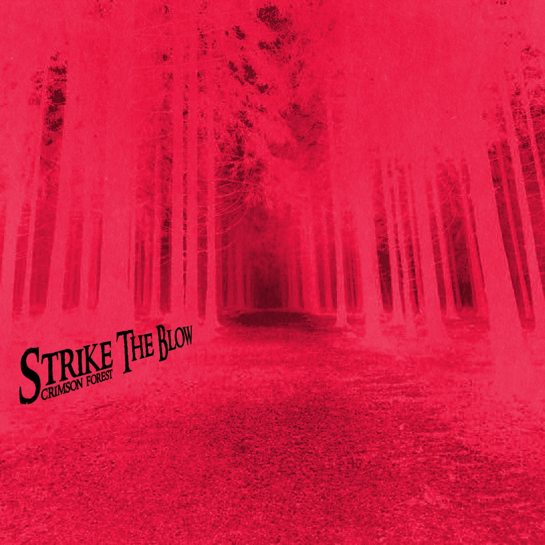 Crimson Forest (Strike the Blow album) | The eWrestling Encyclopedia ...