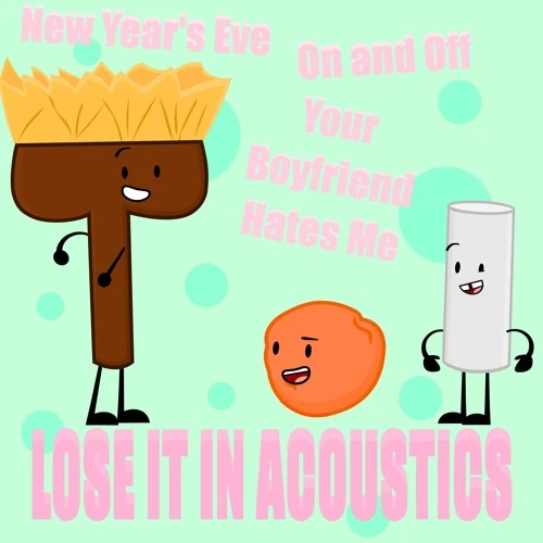 Lose It In Acoustics | Excellent Entities Wiki | Fandom