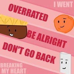 I Went Breaking My Heart | Excellent Entities Wiki | Fandom