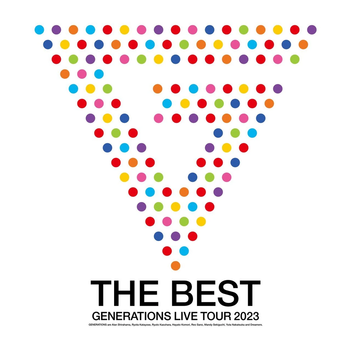 GENERATIONS 10th ANNIVERSARY YEAR GENERATIONS LIVE TOUR 2023 "THE BEST ...