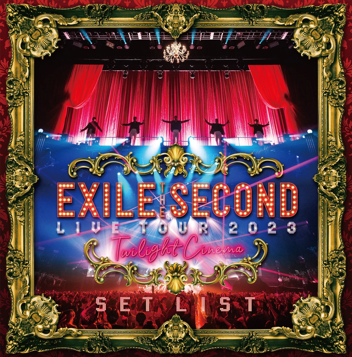 EXILE THE SECOND LIVE TOUR 2023 ~Twilight Cinema~ SET LIST | EXILE TRIBE Wiki | Fandom