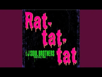 Rat-tat-tat | EXILE TRIBE Wiki | Fandom