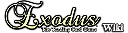 Exodus Trading Card Game Wiki | Fandom