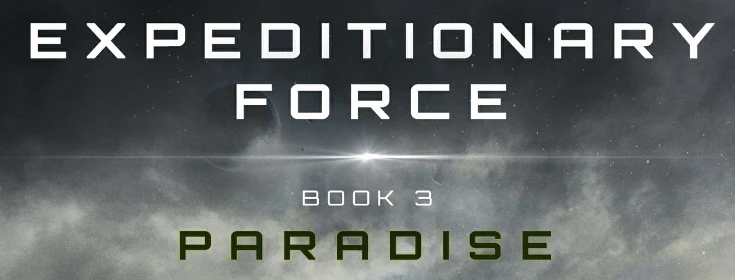 ExForce 3: Paradise | Expeditionary Force by Craig Alanson Wiki | Fandom