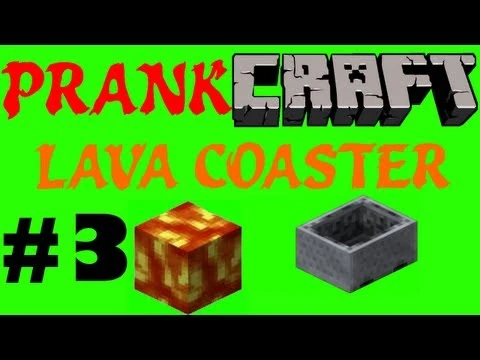 PrankCraft Ep. 3 - Lava Coaster | ExplodingTNT Wiki | Fandom