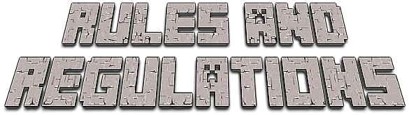 Rules and Regulations | ExplodingTNT Wiki | Fandom