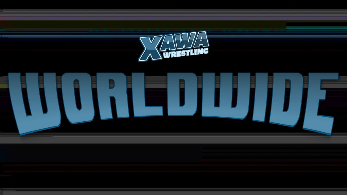 Worldwide | XAWA Wrestling Wiki | Fandom