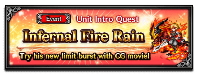 Unit Intro - Infernal Fire Rain - Final Fantasy Brave Exvius Wiki