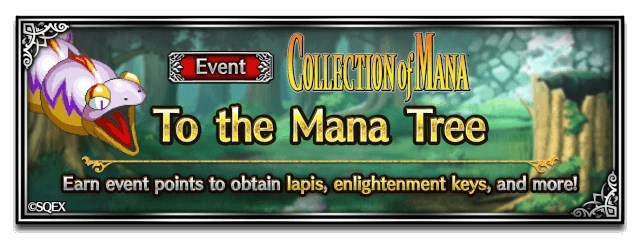 To the Mana Tree - Final Fantasy Brave Exvius Wiki