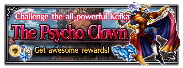 The Psycho Clown - Final Fantasy Brave Exvius Wiki