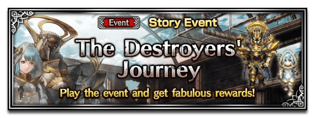 The Destroyers' Journey - Final Fantasy Brave Exvius Wiki