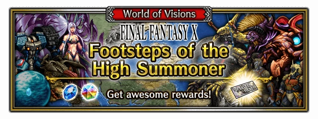 Footsteps of the High Summoner - Final Fantasy Brave Exvius Wiki