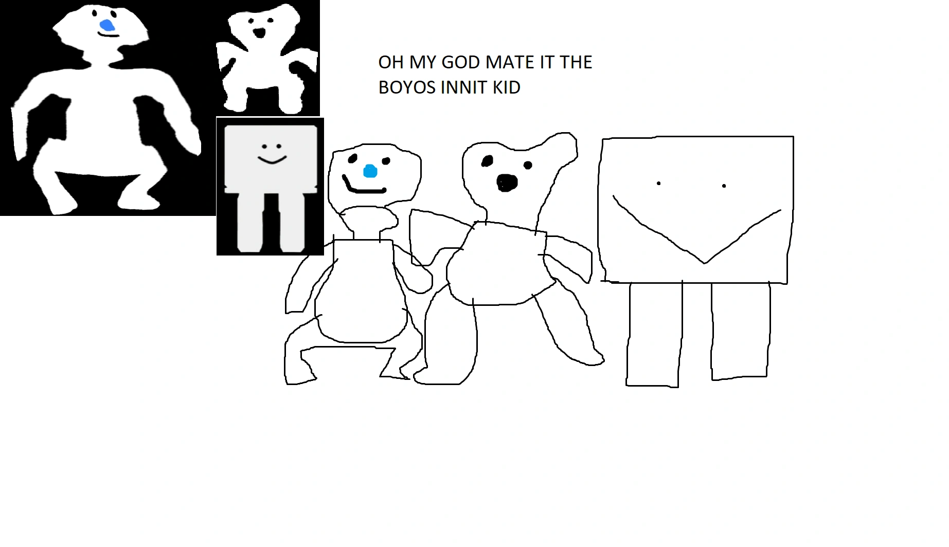OH MY GOD MADE I MADE ART OF THE BOYOS INNIT KID | Fandom
