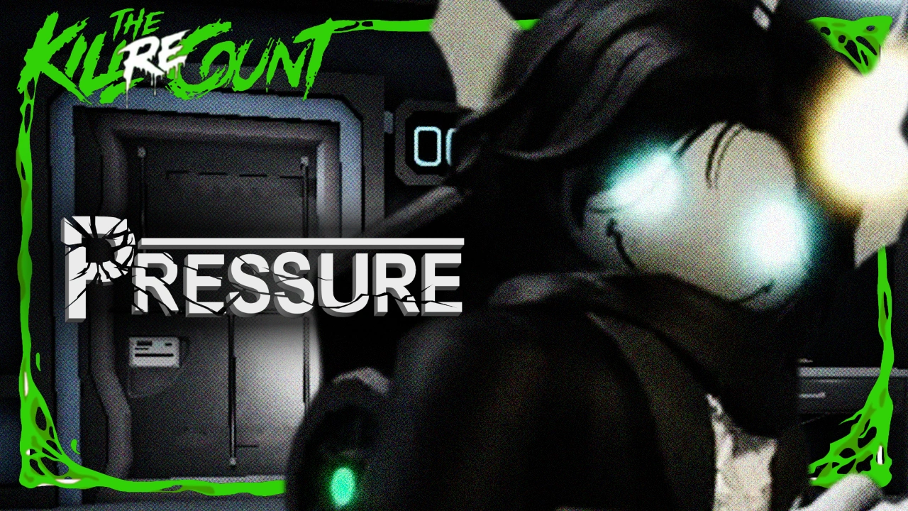 Pressure | KILL COUNT GAMES: RECOUNT | Fandom