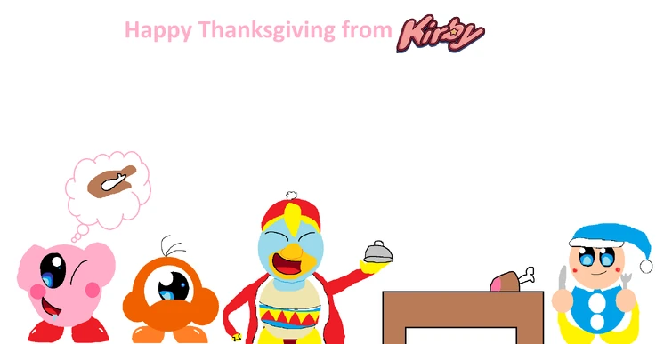 Happy thanksgiving from Kirby | Fandom