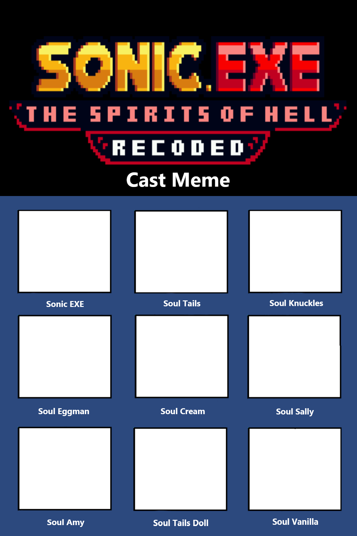 Sonic EXE : The Spirits of Hell Round 1&2 [Cast Meme] | Fandom