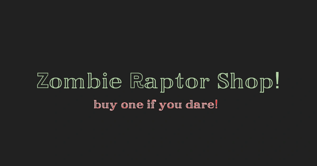 🛑 Zombie Raptor shop! 🛑 | Fandom