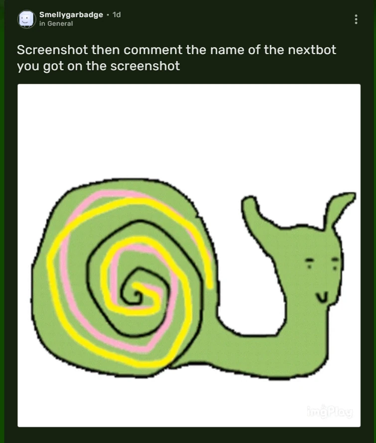 Screenshot then comment the name of the nextbot you got on the ...