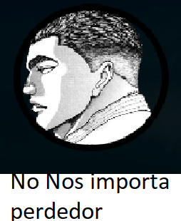 No Nos importa perdedor | Fandom