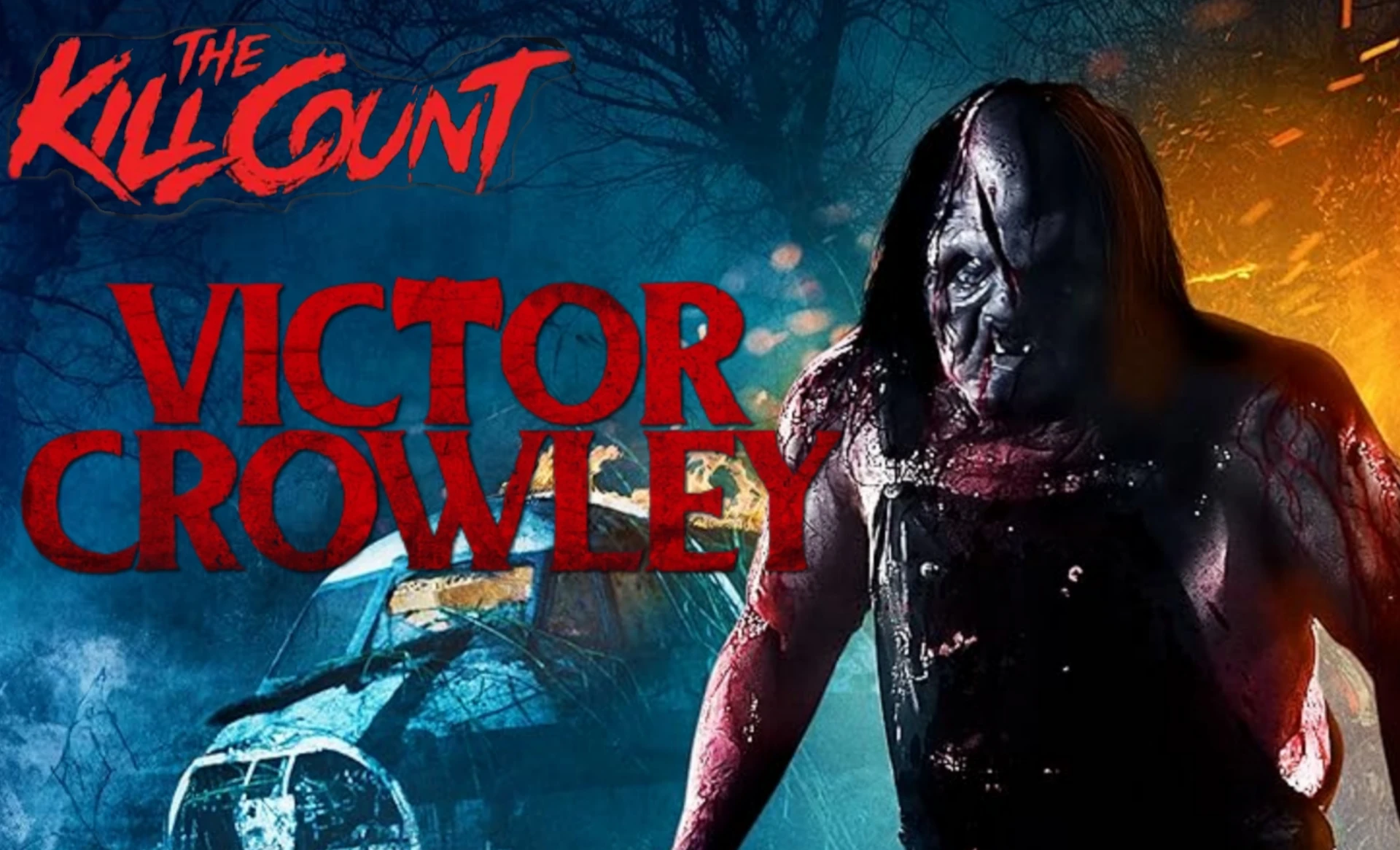 Victor Crowly (2017) kill count | Fandom