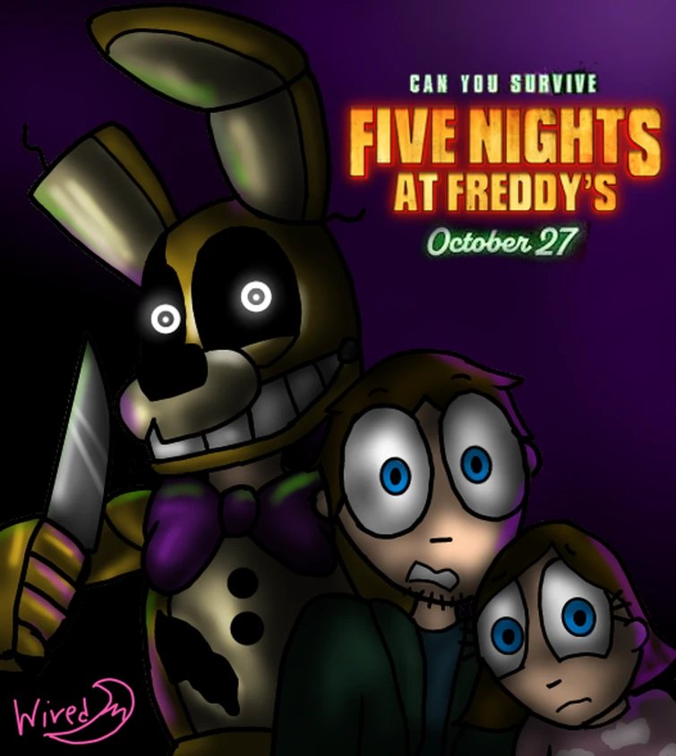 He’s coming (FNAF MOVIE ART) | Fandom