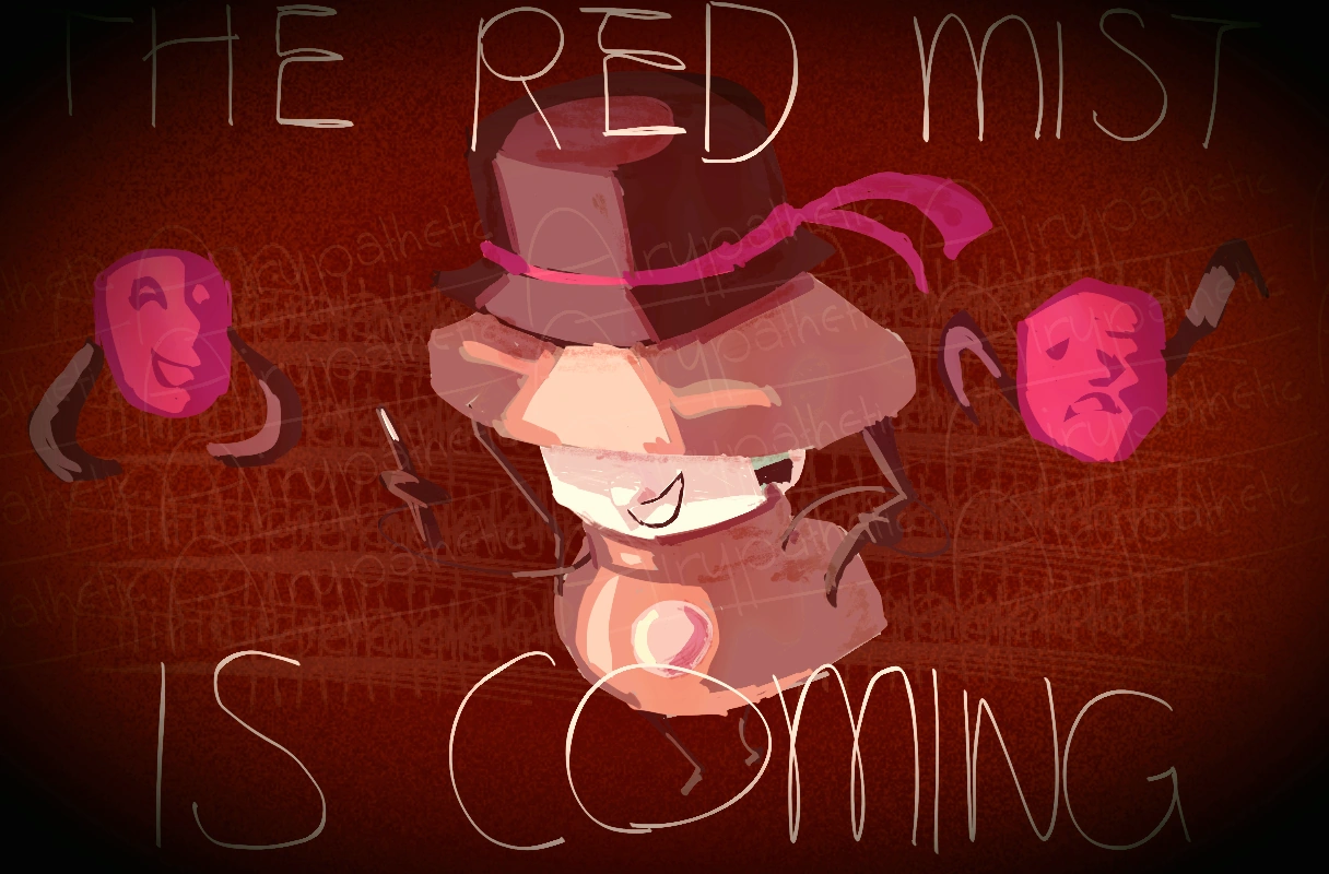 The red mist is coming | Fandom
