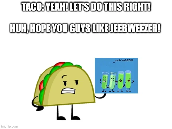 Taco, What the sigma?! | Fandom