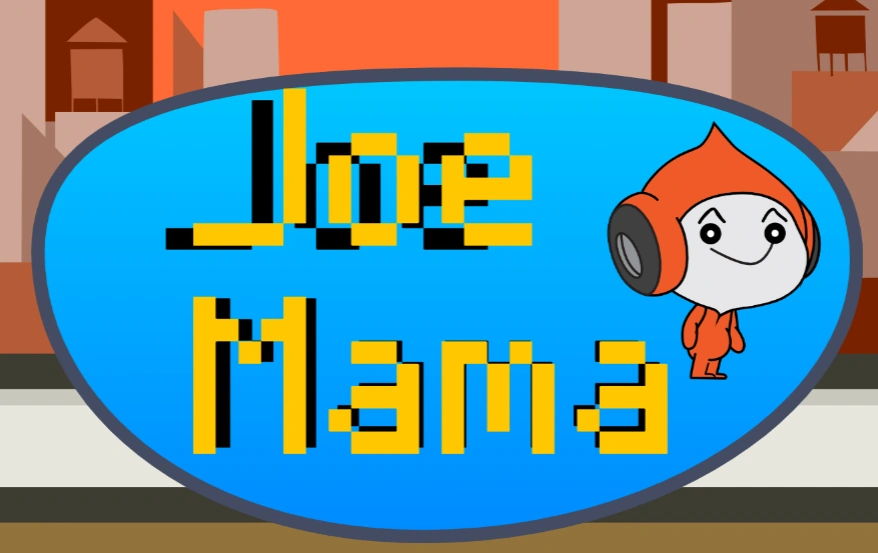 Joe mama | Fandom